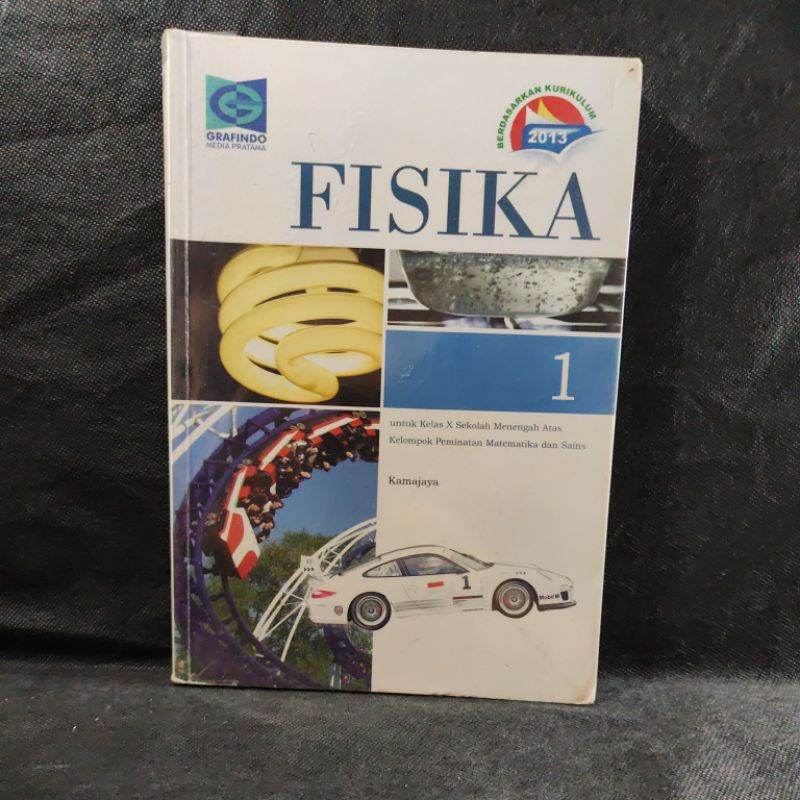 Jual Buku Fisika kelas 10, X, SMA, Grafindo, Kurikulum 2013, Kamajaya1. | Shopee Indonesia