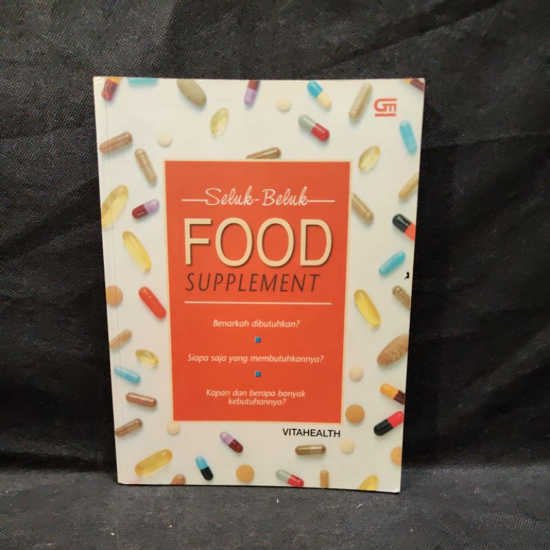 Jual Buku Seluk Beluk Food Supplement, Vitahealth, Gramedia. | Shopee ...