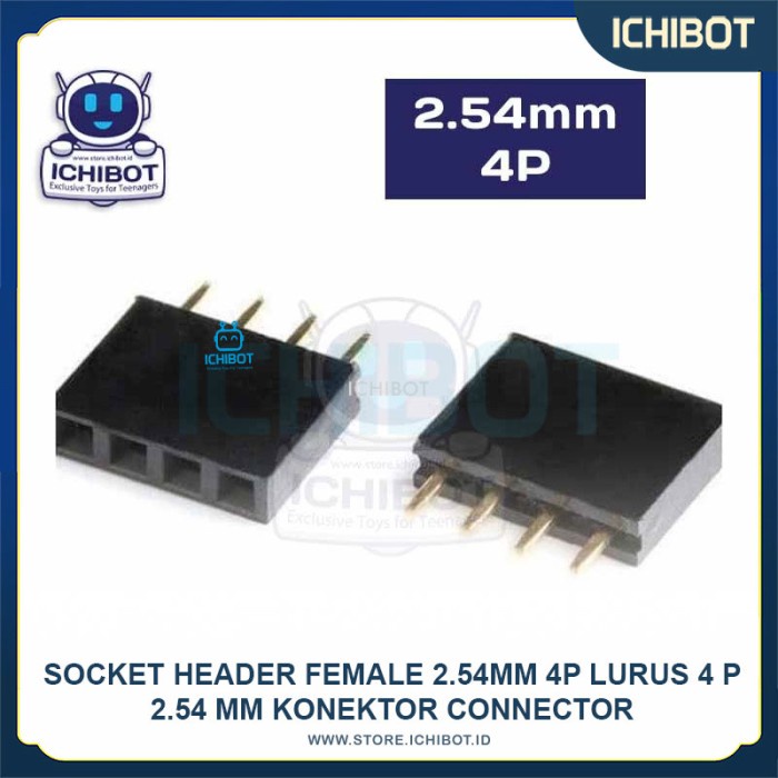 Jual Socket Header Female 2.54mm 4P Lurus 4 P 2.54 mm Konektor ...