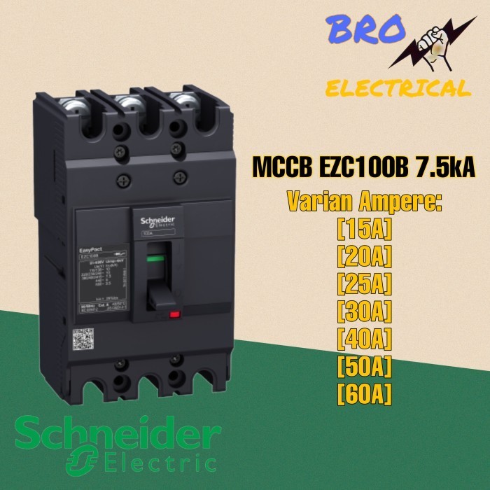Jual SCHNEIDER EZC100B MCCB 15A 20A 25A 30A 40A 50A 60A 7.5kA BREAKER 3P | Shopee Indonesia