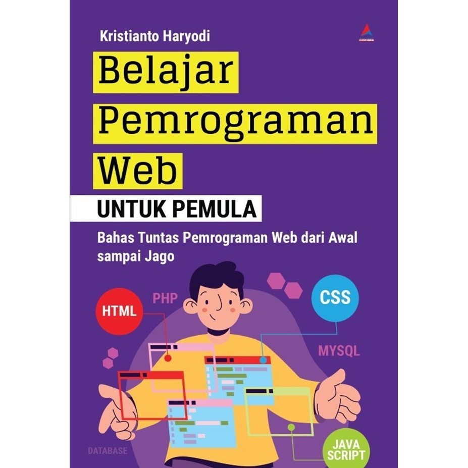 Jual Belajar Pemrograman Web Untuk Pemula : Bahas Tuntas Pemrogra | Shopee Indonesia