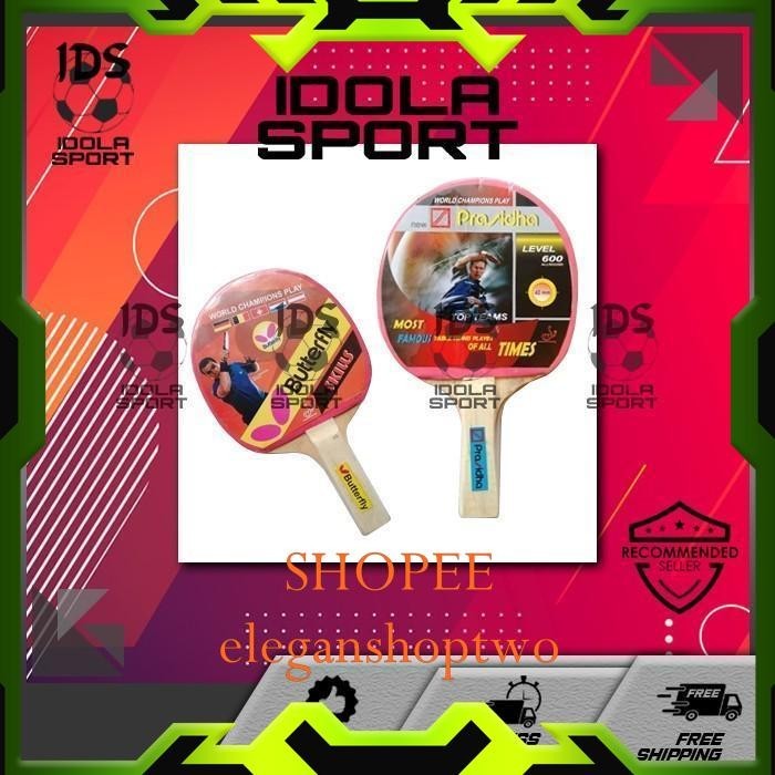 Jual BAT BED BET PINGPONG TENIS MEJA MURAH BUTTERFLY/PRASIDHA KAYU ANAK PRODUK BEST PRODUK ...