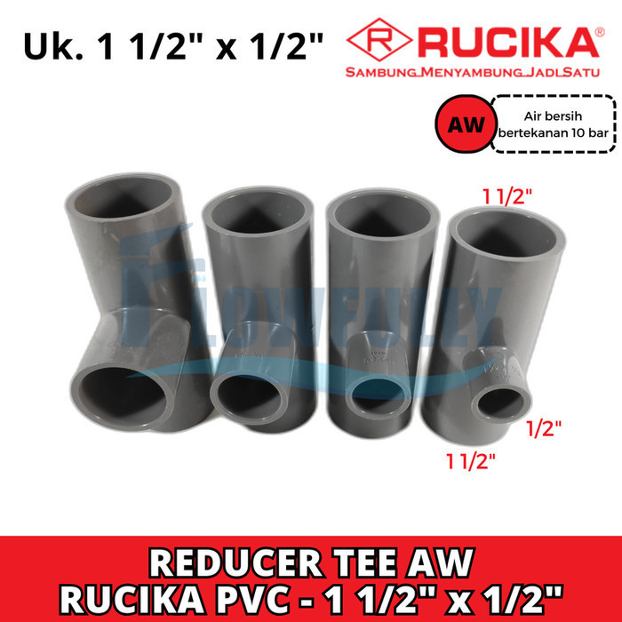 Jual TEE AW 1 1/2 x 1/2 inch RUCIKA PVC VERLOP TEE REDUCER TEE TS VLOK ...