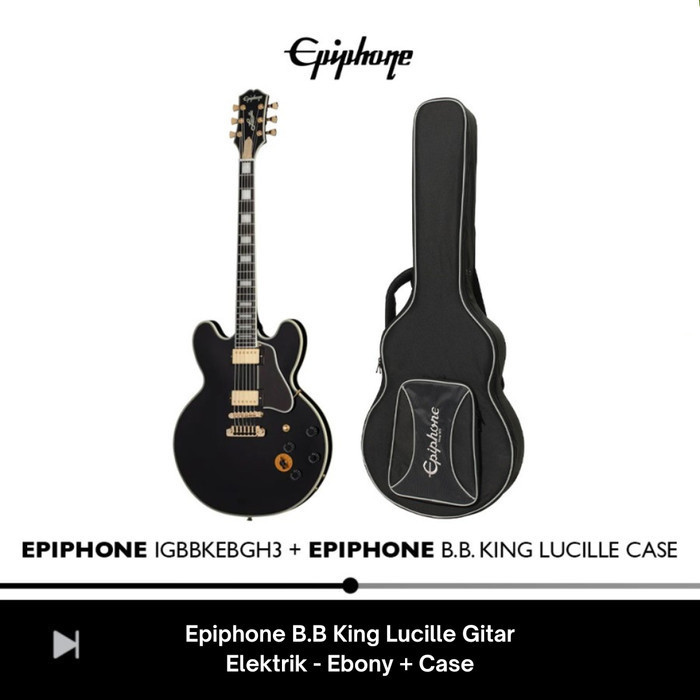 Jual Epiphone B.B. King Lucille Gitar Elektrik - Ebony + Case | Shopee ...