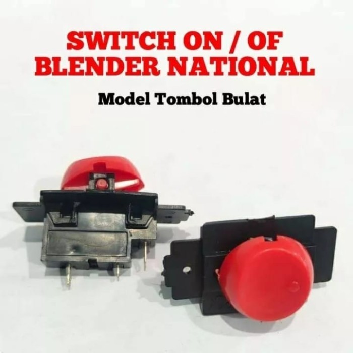 Jual {{{{}}] Saklar Switch Tombol On / Off Blender Nasional National ...