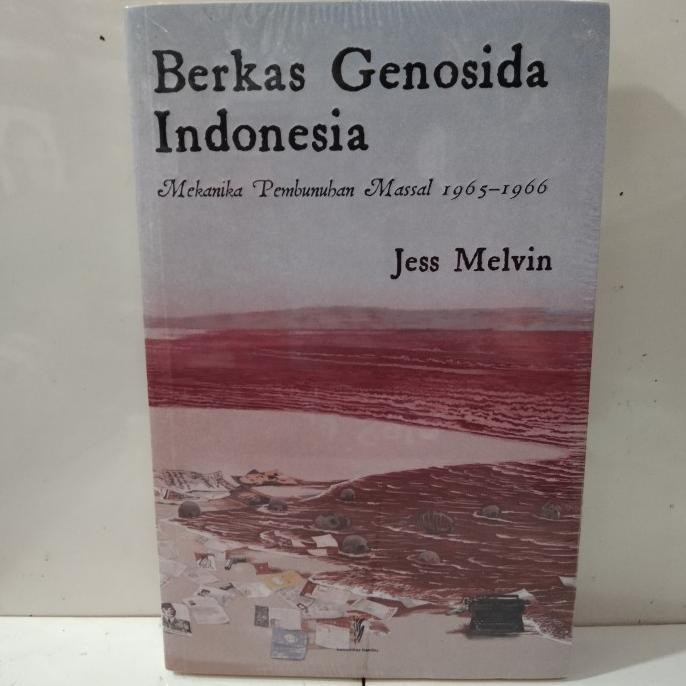 Jual [Ready Stock] Berkas Genosida Indonesia Mekanika Pembunuhan Massal ...