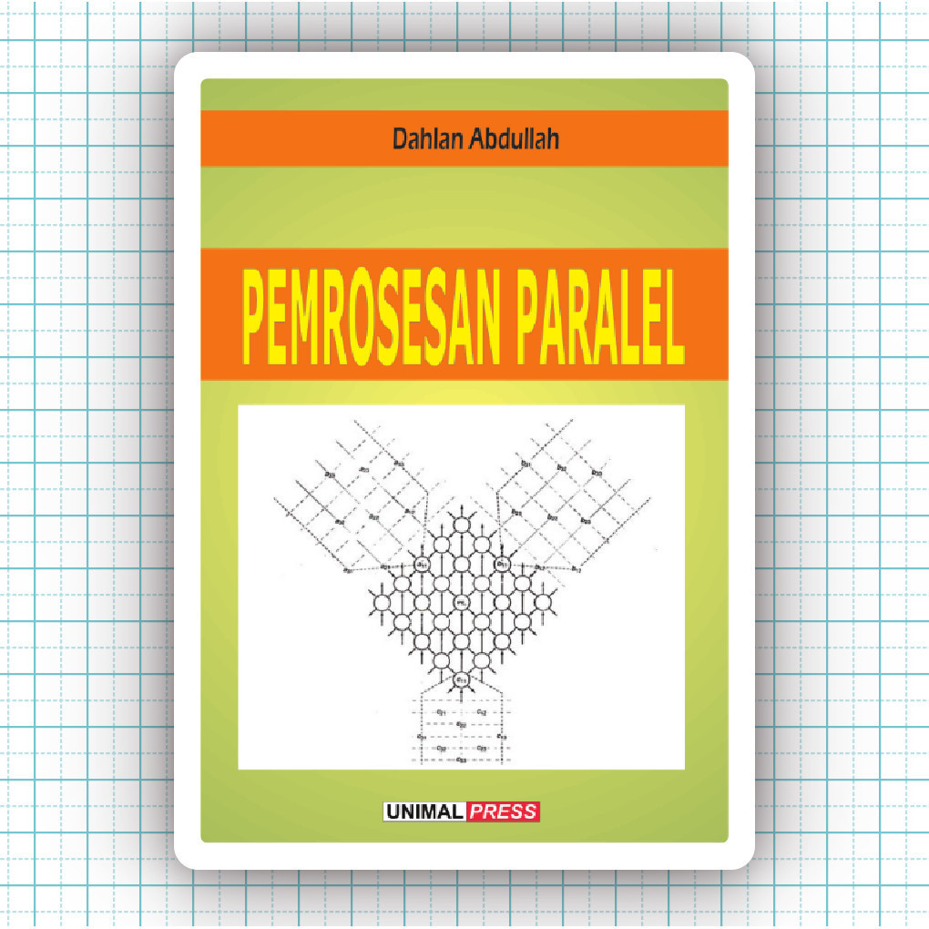 Jual Buku Pemrosesan Paralel Parallel Processing - Dahlan Abdullah | Shopee Indonesia