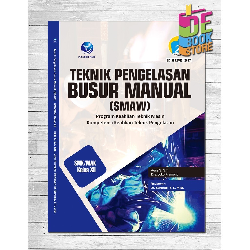 Jual Teknik Pengelasan Busur Manual (SMAW) SMK/MAK Kelas XII, Program ...