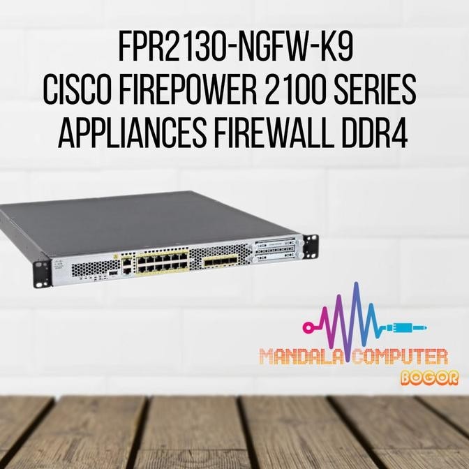 Jual FPR2130-NGFW-K9 - Cisco Firepower 2100 Series Appliances Firewall ...