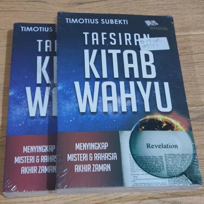 Jual Buku Kristen Tafsiran Kitab Wahyu menyingkap misteri Akhir Zaman ...