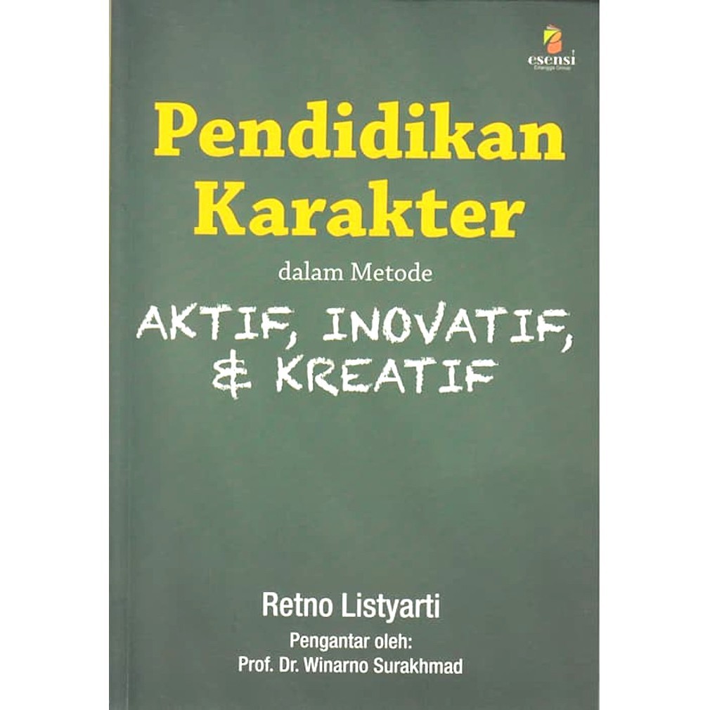 Jual Buku Pendidikan PENDIDIKAN KARAKTER Metode Aktif Inovatif Kreatif ...