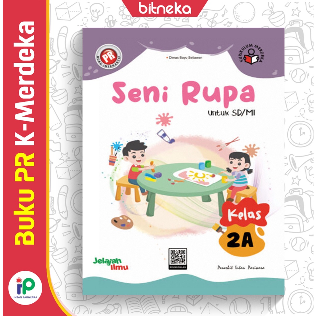 Jual Buku PR Interaktif Seni Rupa 2A SD/MI Kelas 2 Semester 1 - Kurikulum Merdeka - Intan ...