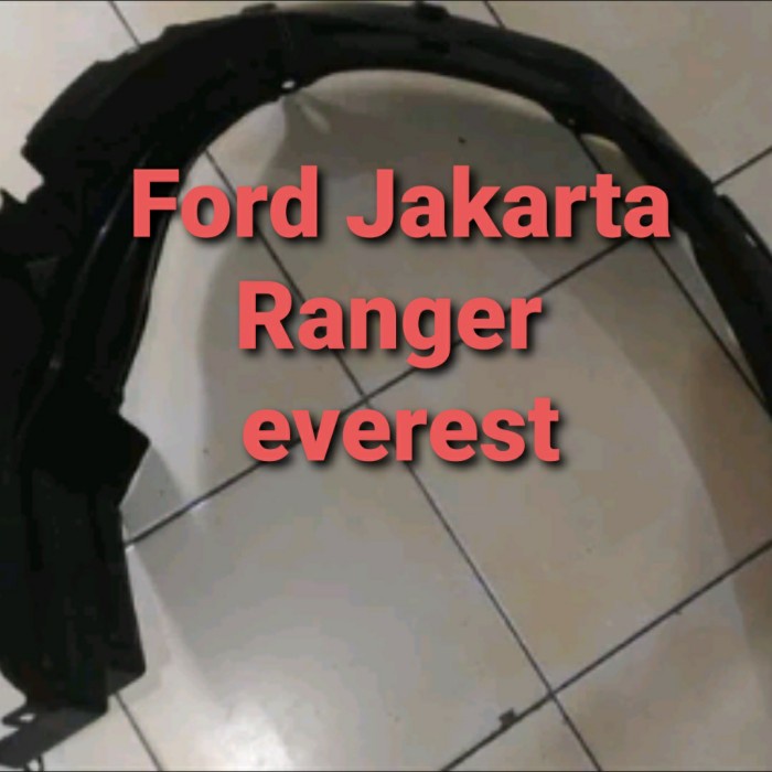 Jual Para- Linner Fender Depan Ford Ranger Ford Everest. Inner Fender ...