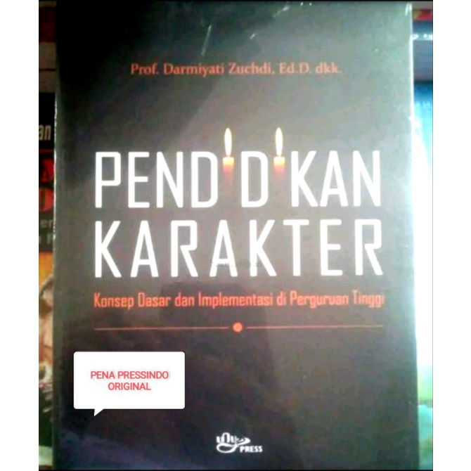 Jual BUKU PENDIDIKAN KARAKTER KONSEP DASAR DAN IMPLEMENTASI DI PERGURUAN TINGGI - DARMIYATI ...
