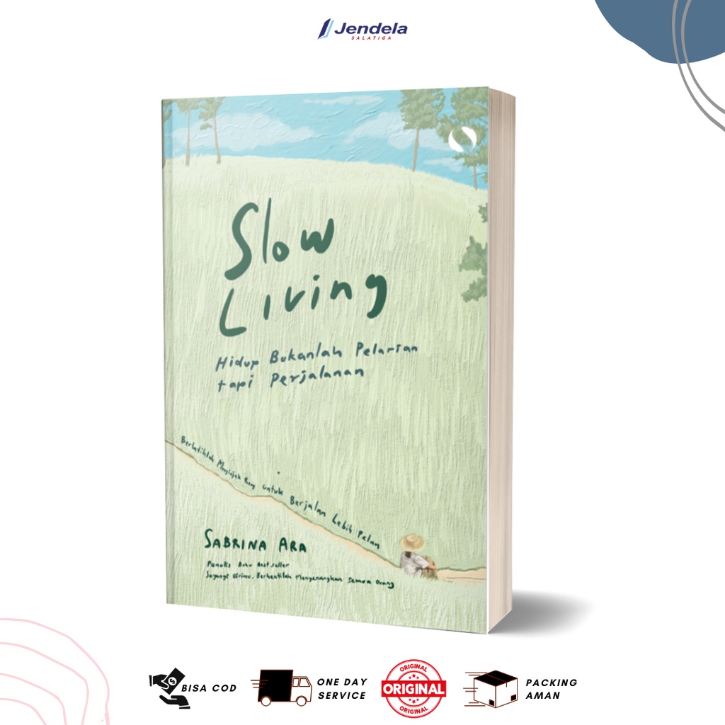 Jual Buku Motivasi Psikologi Slow Living, Hidup Bukanlah Pelarian Tapi ...
