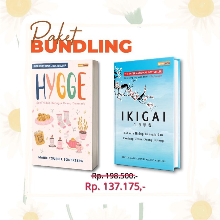 Jual FLASH SALE!!! PAKET BUNDLING: BUKU IKIGAI (HC) + BUKU HYGGE ...