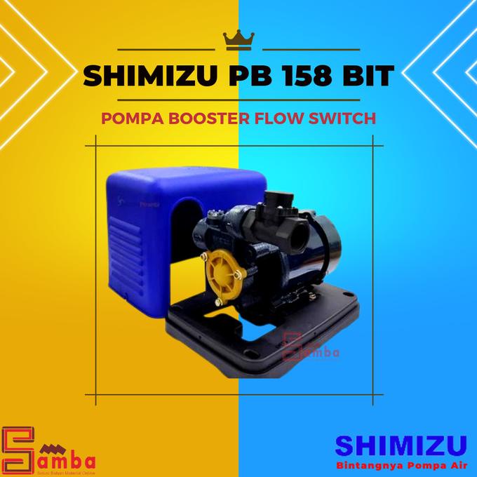 Jual SHIMIZU PB 158 BIT POMPA AIR PENDORONG | POMPA BOOSTER FLOW SWITCH ...