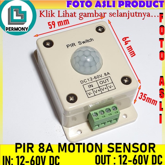 Jual Pir 8a Motion Sensor Gerak Switch Saklar Detector 12 60v Dc