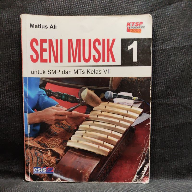 Jual Buku Seni Musik kelas 7, VII, SMP, KTSP 2006, Matius Ali, Esis ...