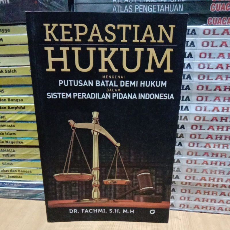 Jual Buku Original KEPASTIAN HUKUM MENGENAI PUTUSAN BATAL DEMI HUKUM DALAM SISTEM PERADILAN ...