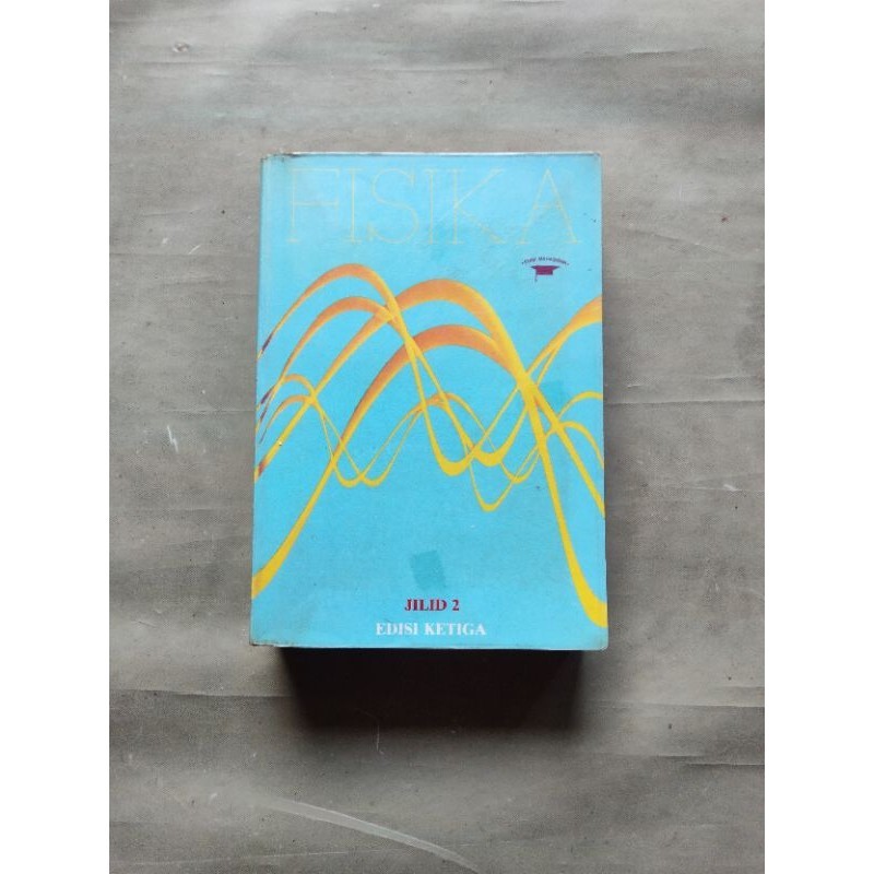 Jual Buku FISIKA Jilid 2 Edisi Ketiga • David Halliday • | Shopee Indonesia