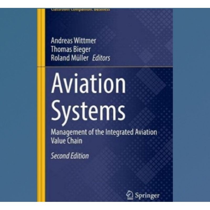 Jual Buku Aviation Systems Management Of The Integrated Aviation Value