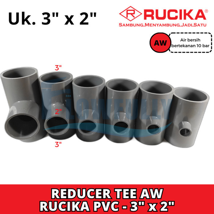 Jual TEE AW 3 x 2 inch RUCIKA PVC VERLOP TEE REDUCER TEE TS VLOK TEE | Shopee Indonesia