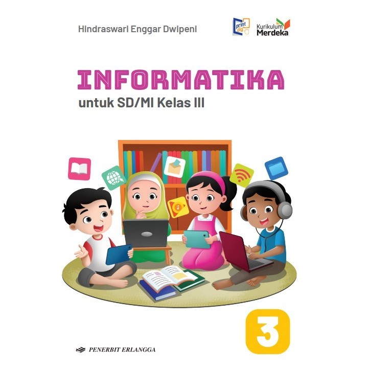 Jual BUKU PENDIDIKAN INFORMATIKA SD/MI KELAS 3 KURIKULUM MERDEKA BARU & ORIGINAL | Shopee Indonesia