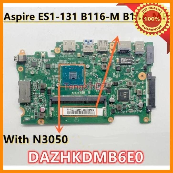 Jual (BK ALIE) ACER ASPIRE ES1-131 LAPTOP MAINBOARD-DAZHKDMB6E0 MESIN MOTHERBOARD | Shopee Indonesia