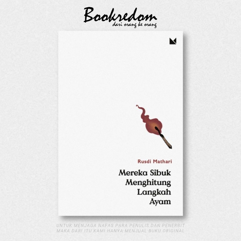 Jual MEREKA SIBUK MENGHITUNG LANGKAH AYAM - RUSDI MATHARI | BOOKREDOM ...