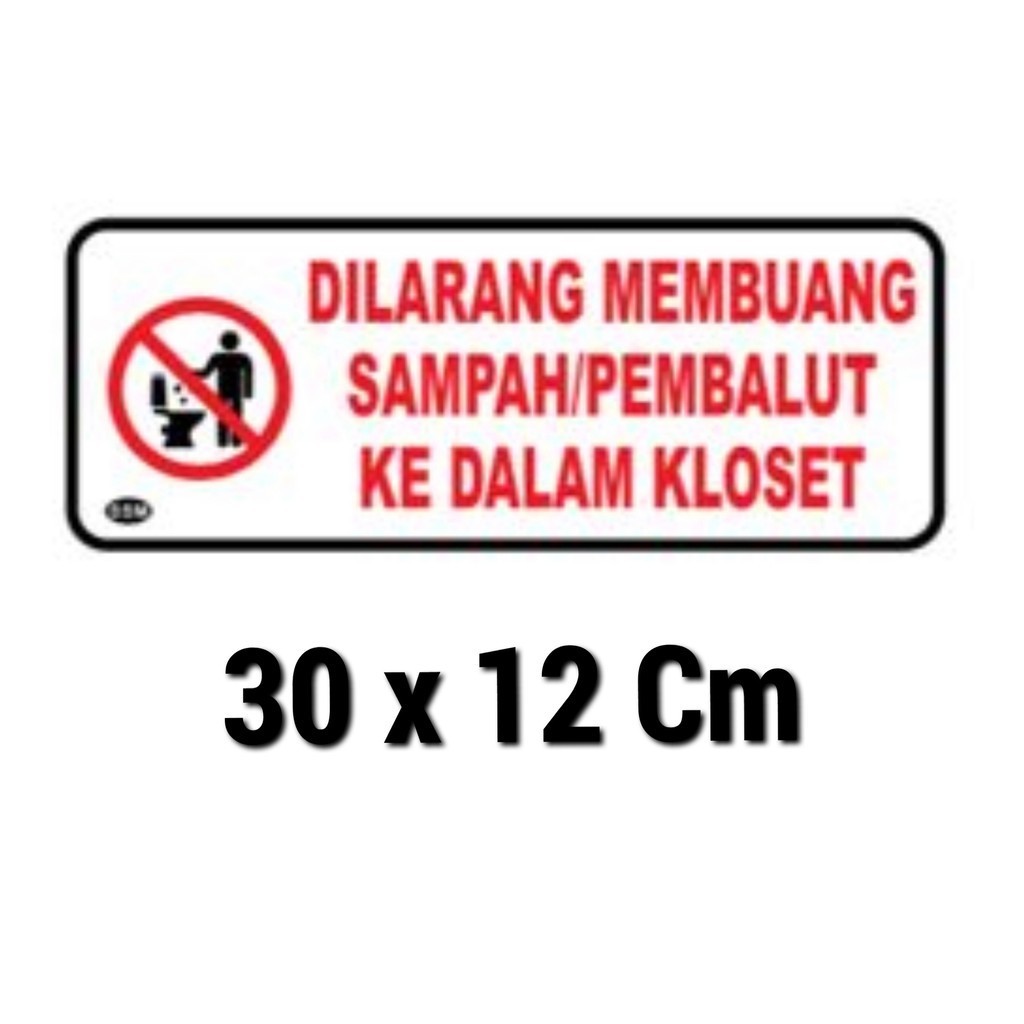 Jual Sign Board Akrilik BESAR DILARANG MEMBUANG SAMPAH PEMBALUT KE ...