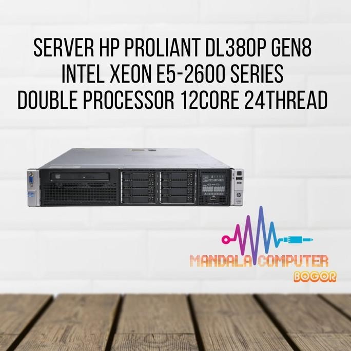 Jual Server HP ProLiant DL380p Gen8 2U rackmount dual xeon E5-2667 ...