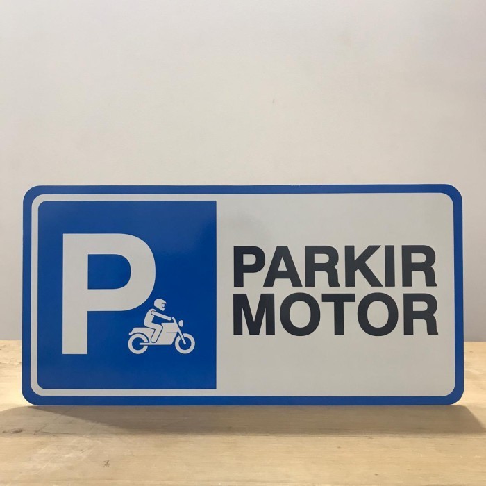 Jual Hemat Rambu Lalu Lintas Parkir Motor - 25X50Cm Signage | Shopee ...