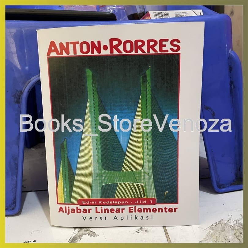Jual Aljabar Linear Elementer Edisi 8 jilid 1 - Anton Rorres | Shopee ...
