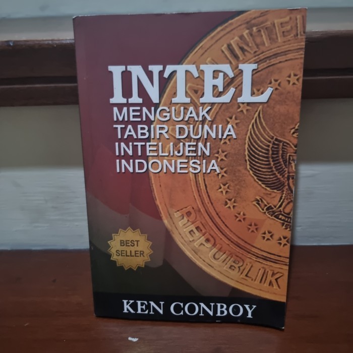 Jual [KSC] Intel Menguak Tabir Dunia Intelijen Indonesia Ken Conboy ...