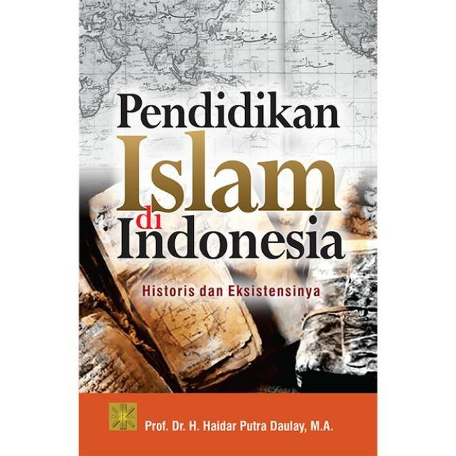 Jual PENDIDIKAN ISLAM DI INDONESIA HISTORIS DAN EKSISTENSINYA #PRENADA | Shopee Indonesia