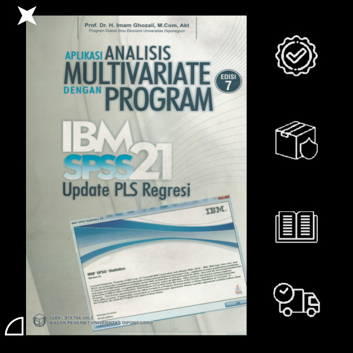 Jual Dr H Imam Ghozali - Aplikasi Analisis Multivariate Dengan Program IBM SPSS 21 | Shopee ...