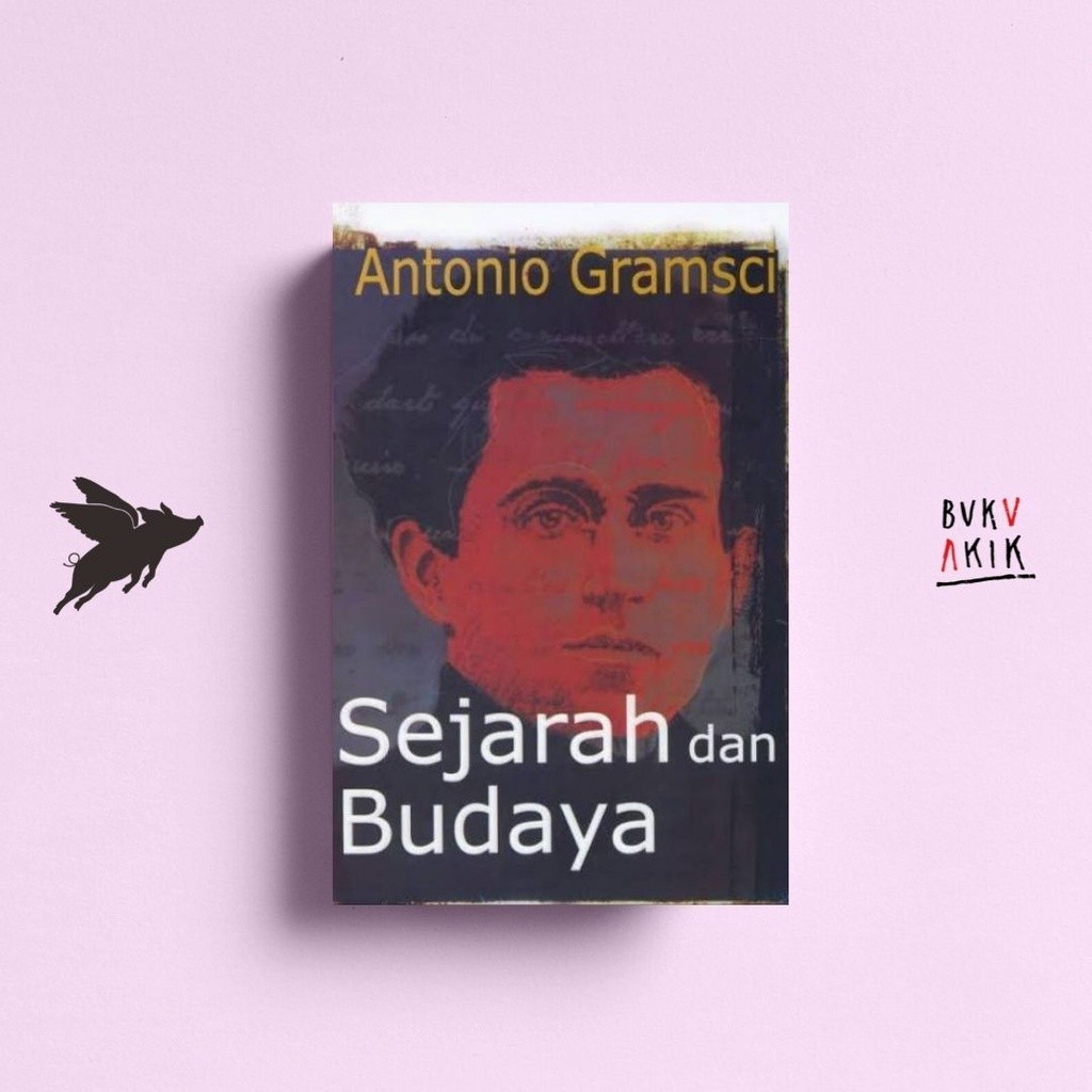 Jual Sejarah dan Budaya - Antonio Gramsci | Shopee Indonesia
