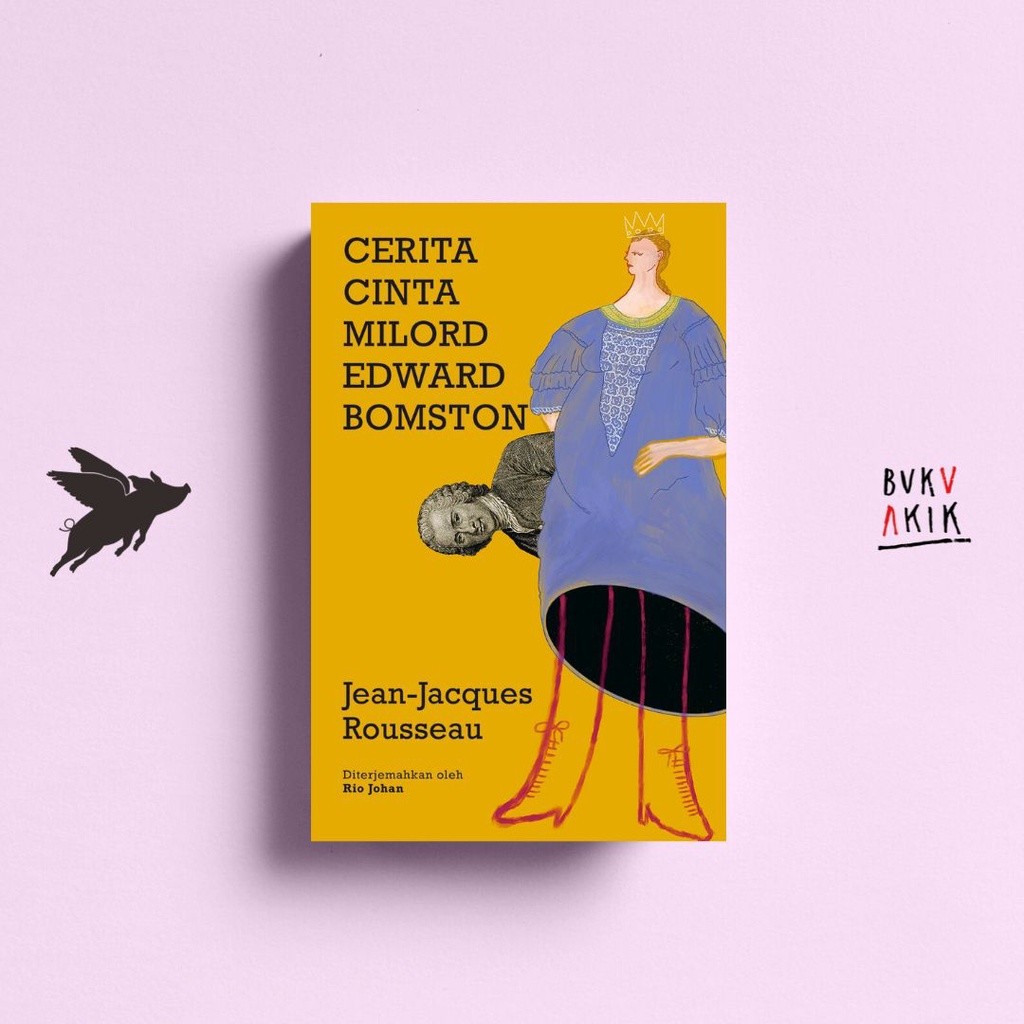 Jual CERITA CINTA MILORD EDWARD BOMSTON - Jean-Jacques Rousseau ...