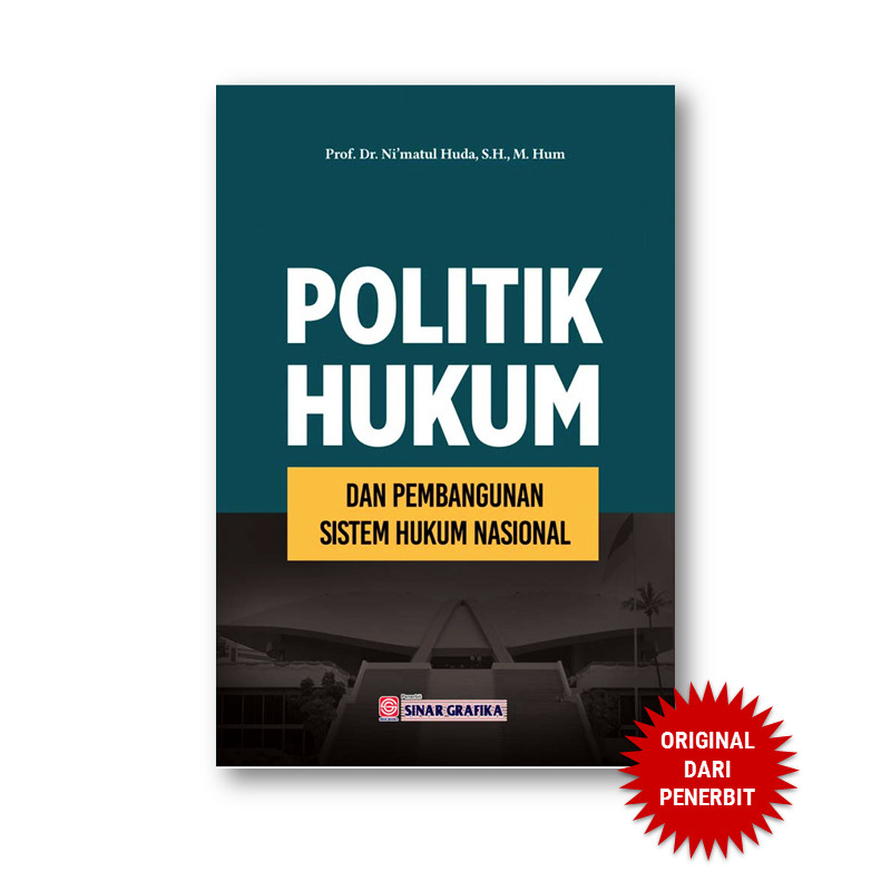 Jual Sinar Grafika - Politik Hukum dan Pembangunan Sistem Hukum ...