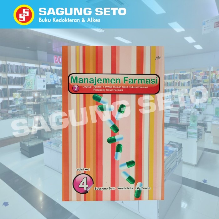 Jual BUKU MANAJEMEN FARMASI E-4 - SOERJONO SETO | Shopee Indonesia