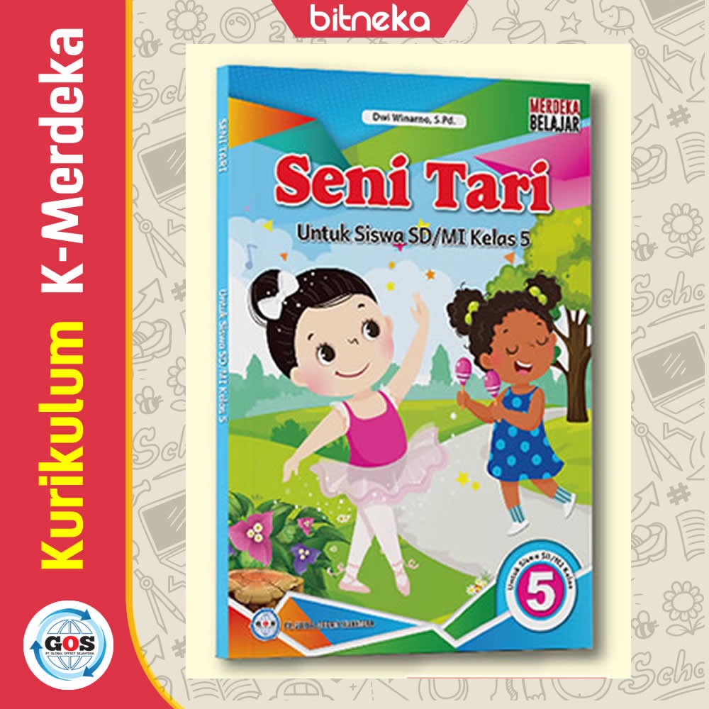 Jual Buku Siswa Seni Tari SD/MI Kelas 5 Kurikulum Merdeka - GOS | Shopee Indonesia