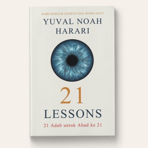 Jual Buku 21 Pelajaran Untuk Abad Ke-21 ( 21 Lessons ), Buku Yuval Noah ...