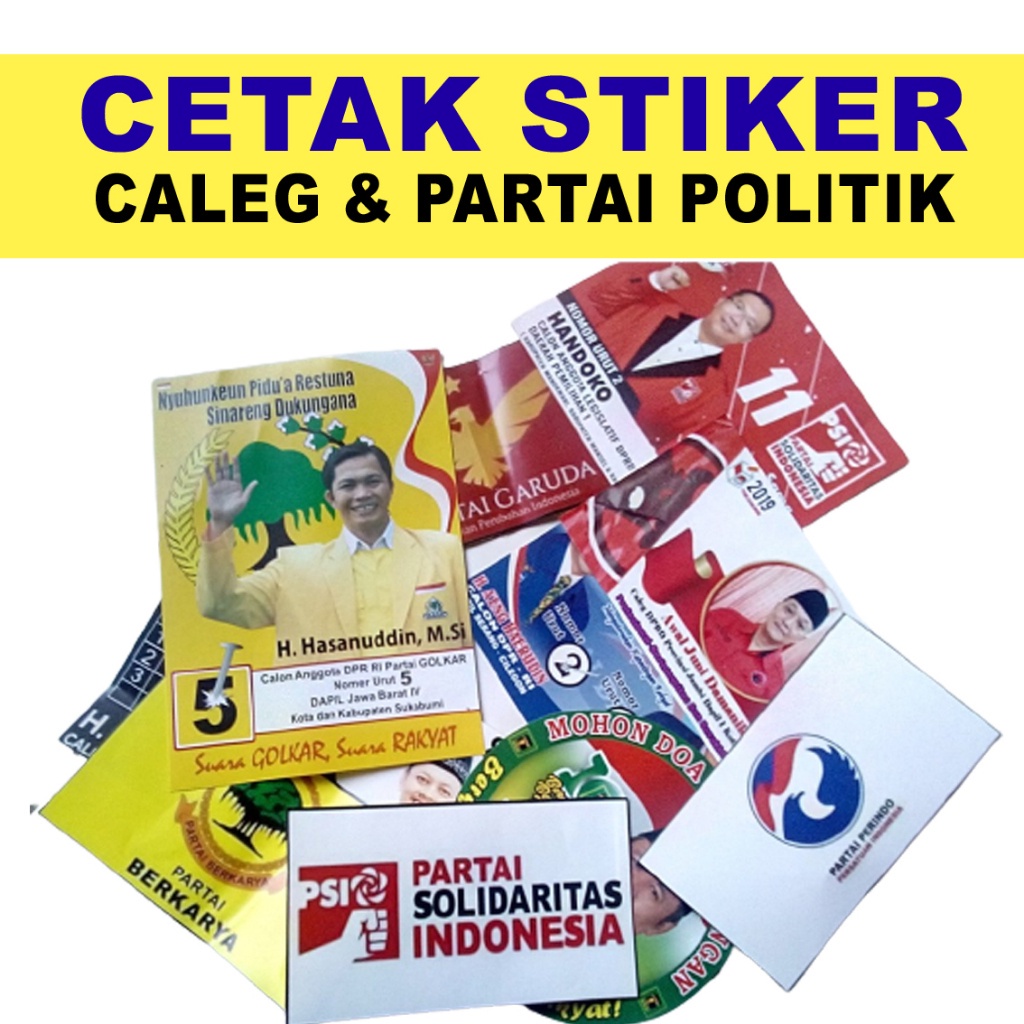 Jual STICKER CALEG, CAGUB, CAPRES, CALUR dan lain-lain dengan berbagai ...