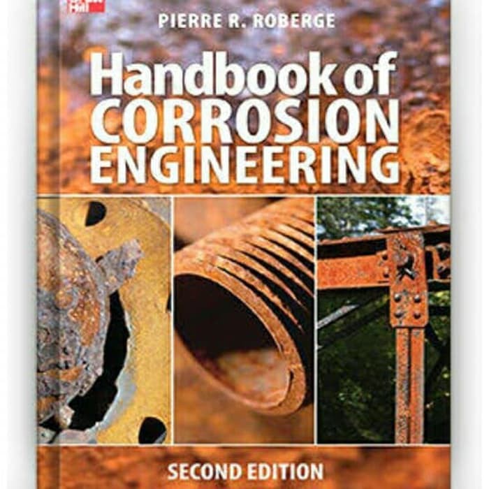 Jual HANDBOOK OF CORROSION ENGINEERING SECOND EDITION PIERRE R ROBERGE | Shopee Indonesia