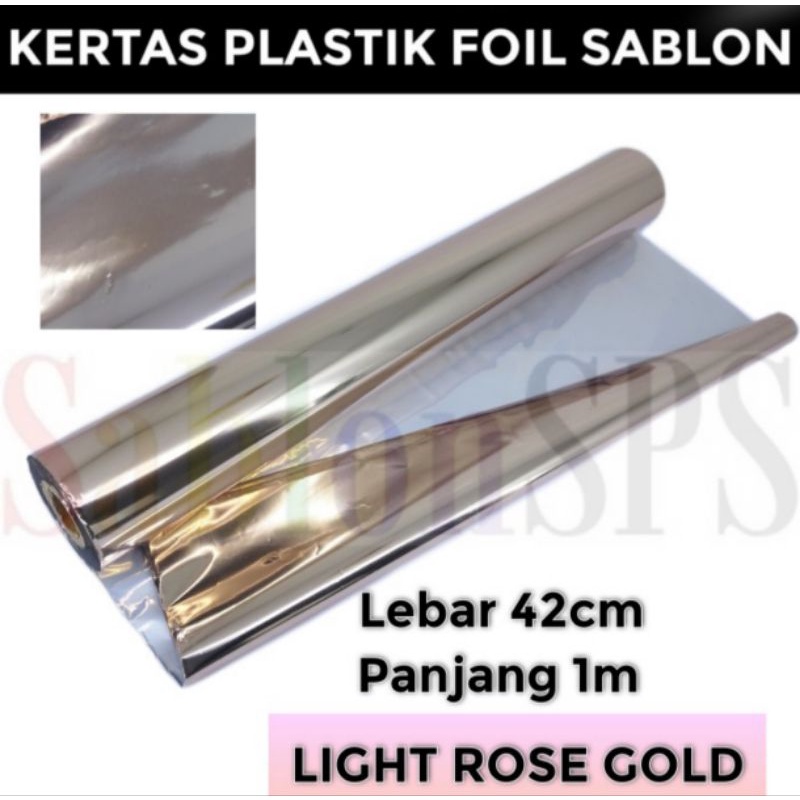 Jual PLASTIK KERTAS FOIL 42CMX5M TRANSFER SABLON LIGHT ROSE GOLD ...