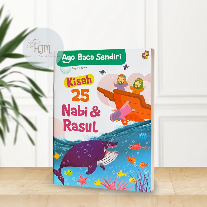 Jual Buku Anak Cerita Dongeng Bergambar Islami Anak Kisah 25 Nabi Dan Rasul | Shopee Indonesia