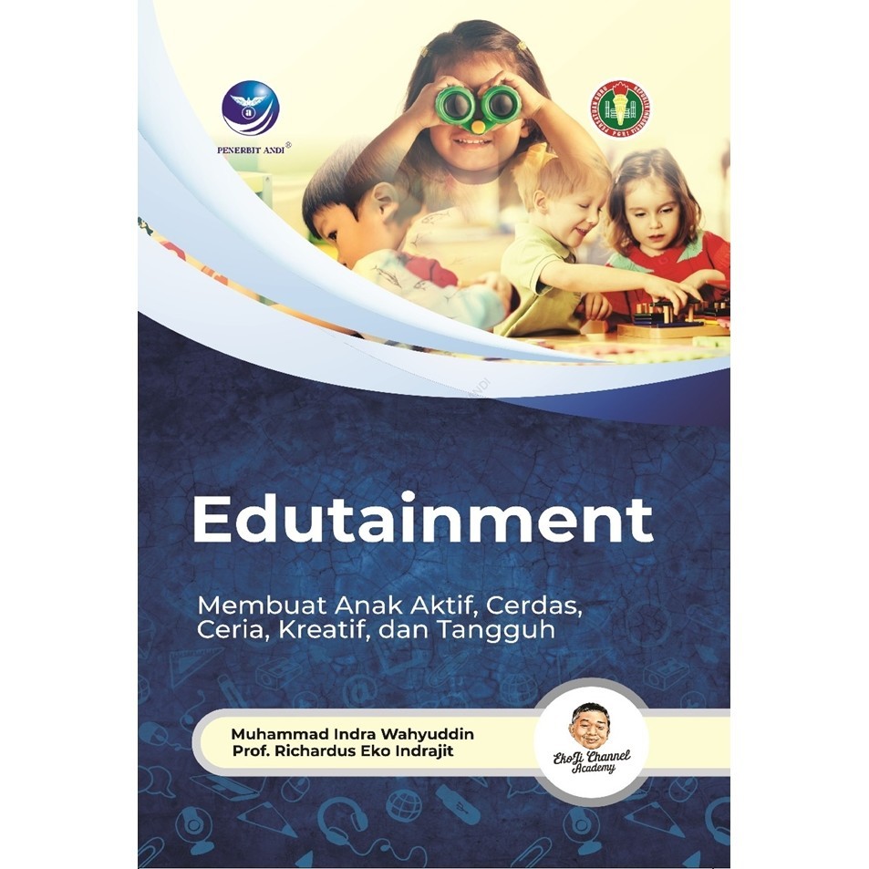 Jual EDUTAINMENT MEMBUAT ANAK AKTIF CERDAS CERIA KREATIF DAN TANG ...