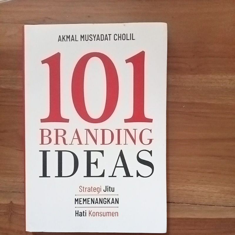 Jual buku cara ampuh menciptakan merek baru 101 branding ideas foto ...