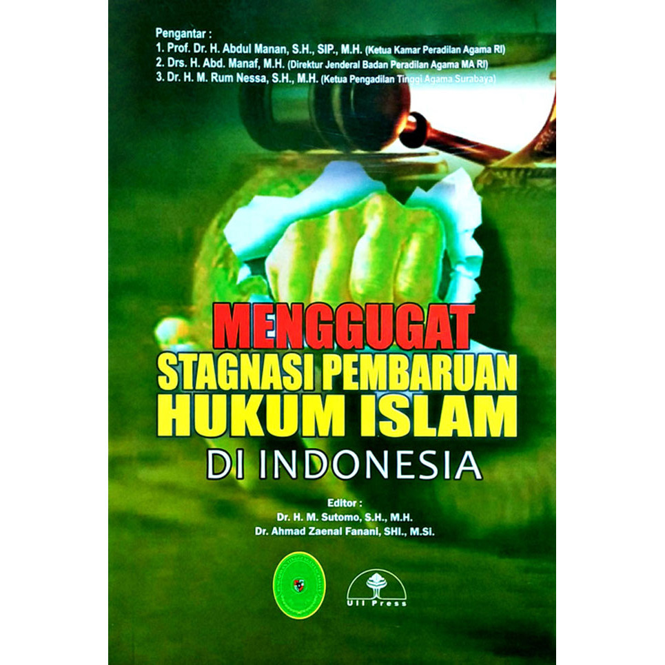 Jual Menggugat Stagnasi Pembaruan Hukum Islam Di Indonesia | Shopee Indonesia